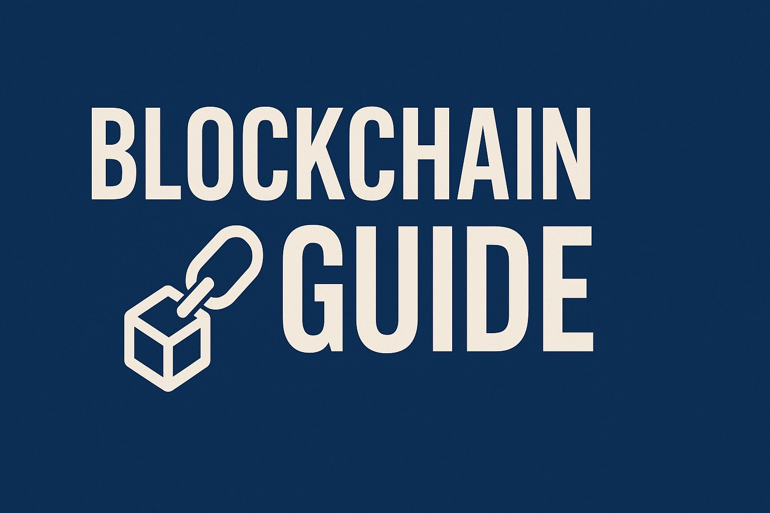 A Complete Guide To Blockchain Technology Understanding The Future Of Digital Trust Baver
